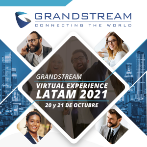 Grandstream Virtual Experience LATAM 2021, Certificaciones y Cursos